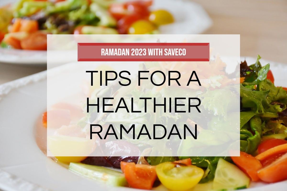Your Guide To A Healthier Ramadan