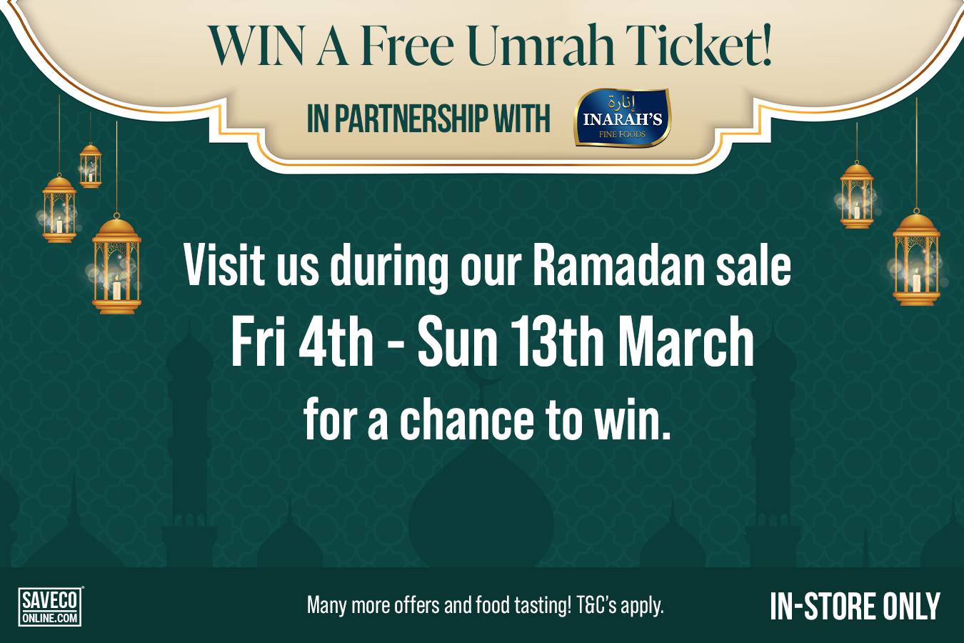 Win An Umrah Ticket In-Store! – SaveCo Online Ltd